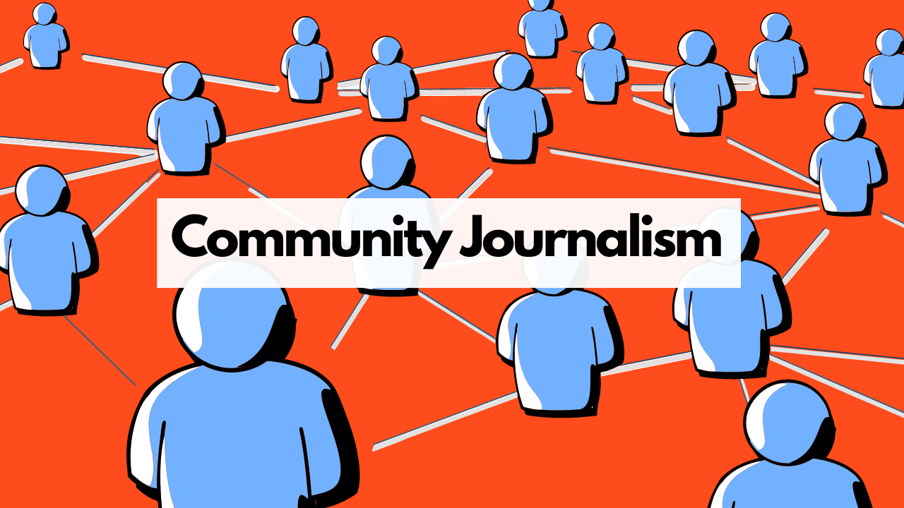What is Community Journalism?